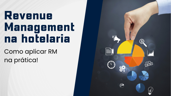 Revenue Management na hotelaria: como aplicar RM na prática! - Hotel ...